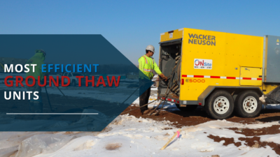 Most Efficient Ground Thaw Units | On Site Companies