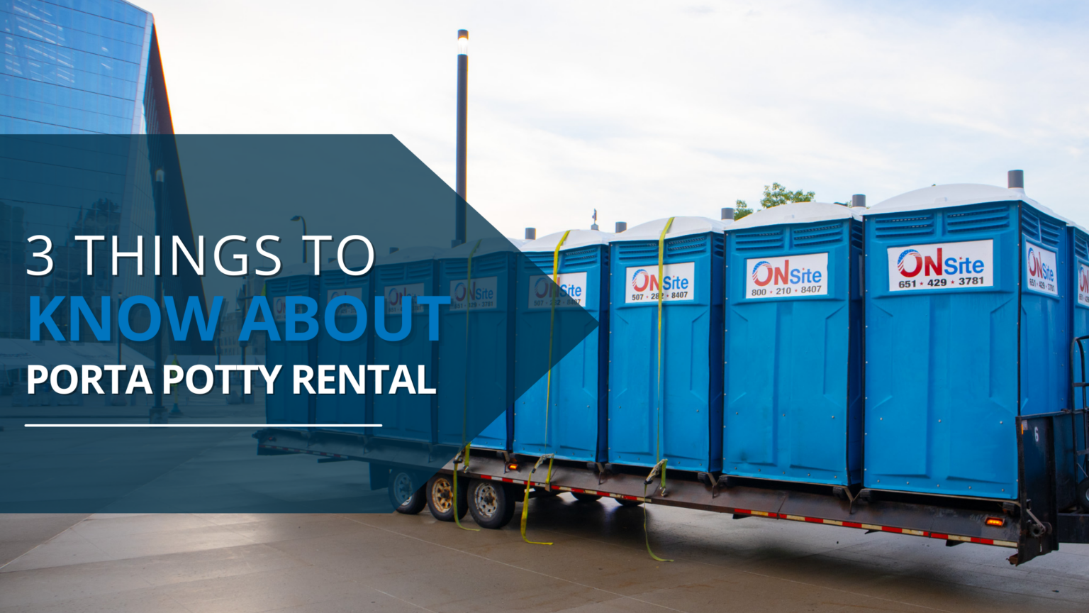 3 Key Things to Know About Porta Potty Rental - On Site Companies